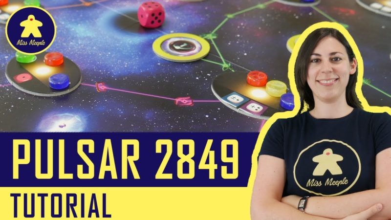 Pulsar 2849 Tutorial - Gioco da Tavolo - La ludoteca #64 | Miss Meeple
